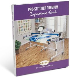 Baby Lock PRO-STITCHER INSPIRATIONAL GUIDE