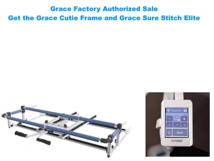 Grace SureStitch Elite Stitch Regulator with Cutie Frame Factory ...